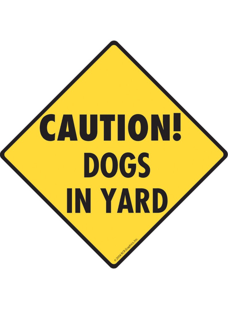 Caution Dogs in Yard Aluminum Dog Sign or Vinyl Sticker | Etsy
