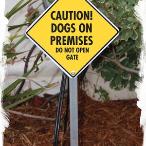 Caution! Dogs on Premises - Do Not Open Gate Aluminum Dog Sign or Vinyl ...