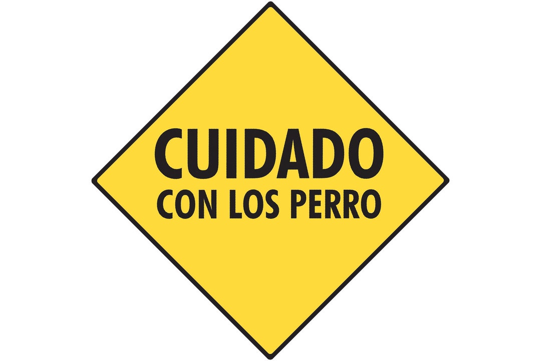 Cuidado Con Los Perro (spanish Beware of Dog) Aluminum Dog Sign or ...