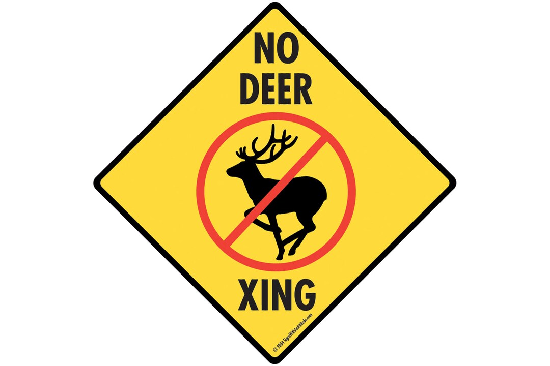 No Deer Xing Aluminum Animal Sign or Vinyl Sticker - Etsy