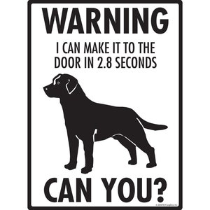 Warning! Labrador Retriever - Property Protected and Beware Aluminum ...