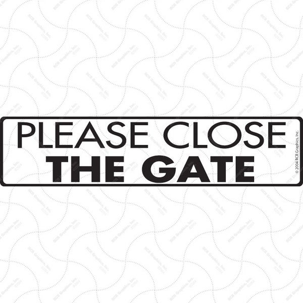 Please Close Gate - Etsy