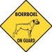 Warning Boerboel on Guard Aluminum Dog Sign or Vinyl Sticker | Etsy