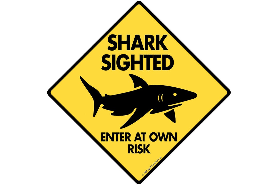 Shark Sighted - Enter at Own Risk Aluminum Shark Sign or Vinyl Sticker ...