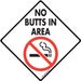 Warning! No Cigarette Butts in Area With Symbol Aluminum Sign or Vinyl ...