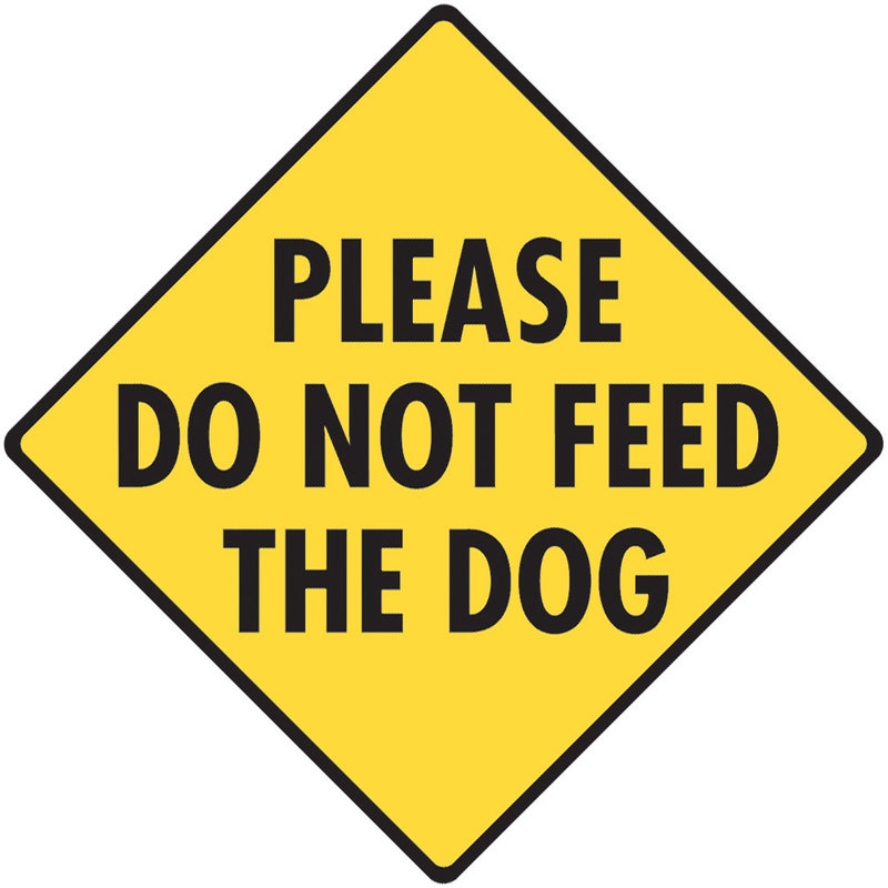 Do Not Feed Dog Sign - Etsy