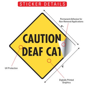 Caution Deaf Cat Yard Sign - Exterior Rust Free Aluminum Sign or Vinyl ...