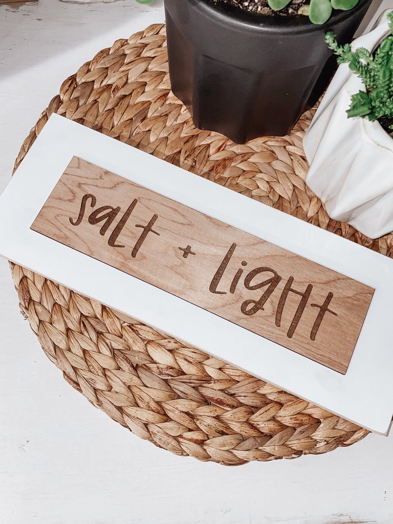 Salt Light Wood Sign 3D Engraved Sign Faith Sign Home - Etsy