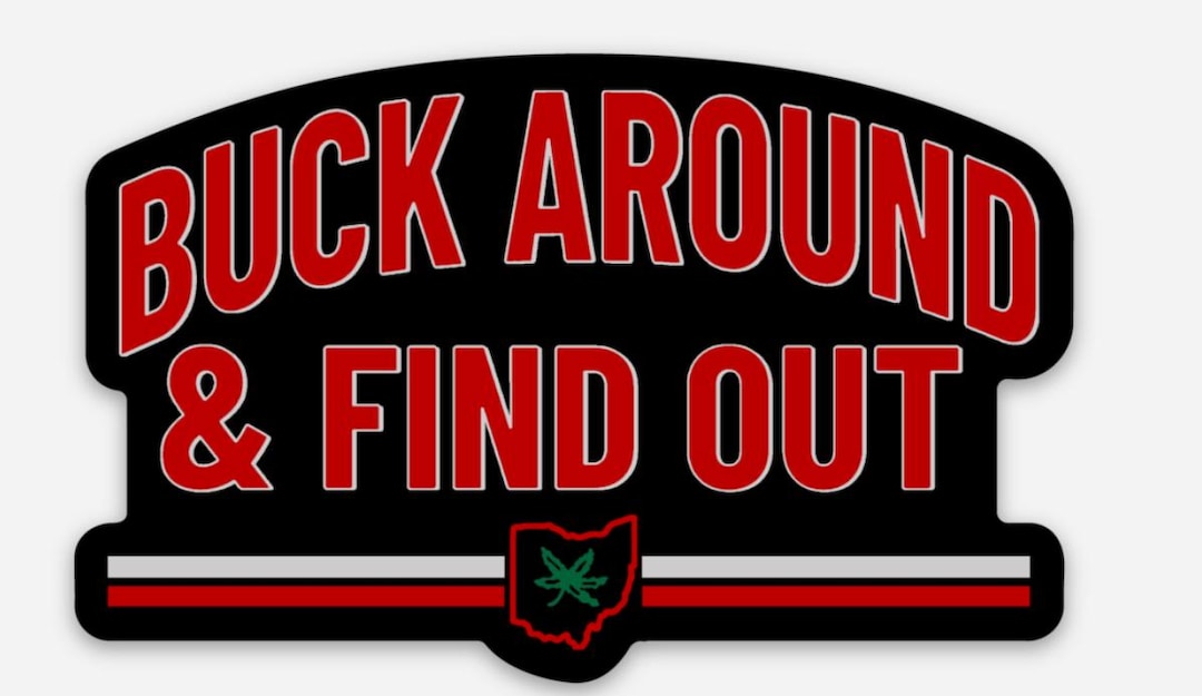 Buck Around and Find Out Sticker - Etsy