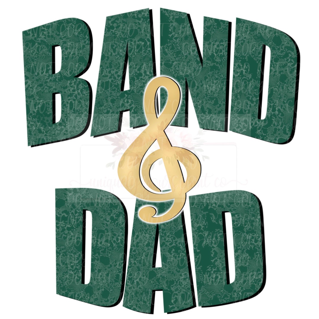 Band Dad Digital Design | Winter Green & Old Gold Band | Hand Drawn ...