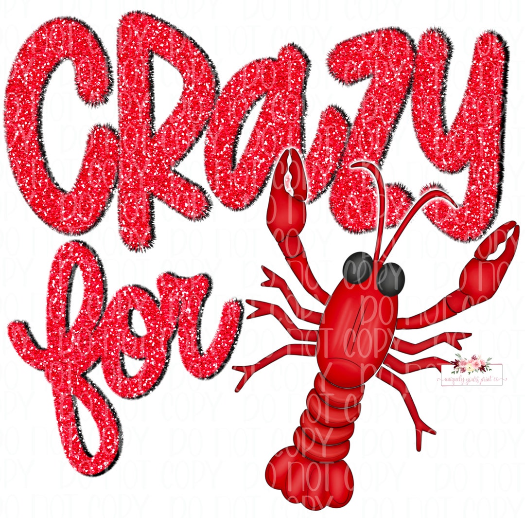Crazy for Crawfish Fuzzy Glitter Digital Design | Hand Drawn | PNG ...
