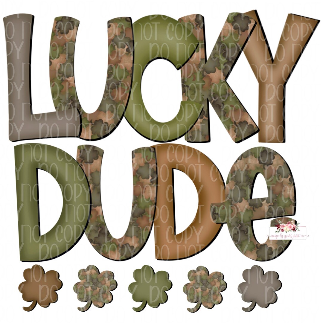 Lucky Dude Camo Digital Design PNG Hand Drawn Design Sublimation ...