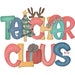 Teacher Claus Christmas Doodle | PNG, Sublimation Design (digital ...