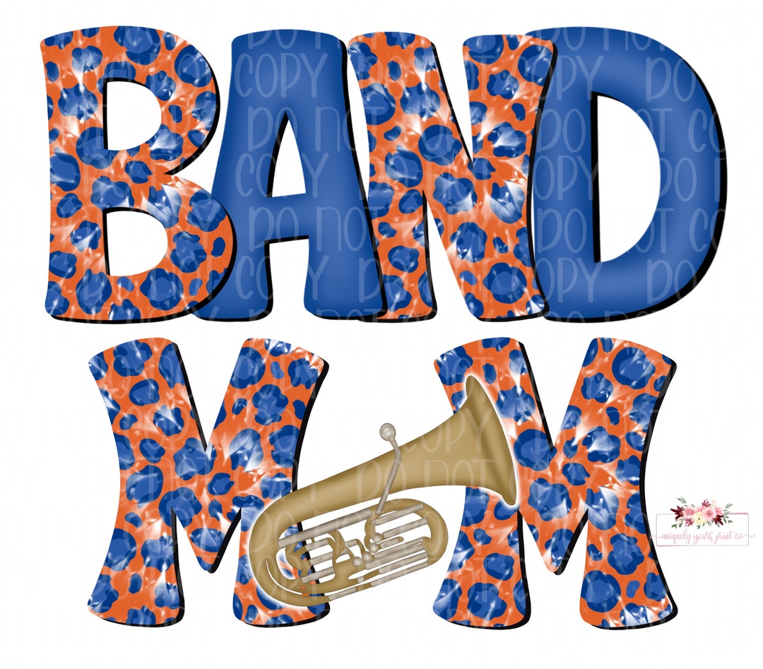 Royal Blue & Orange Band Mom Digital Design | Cheetah Tie Dye | Tuba ...