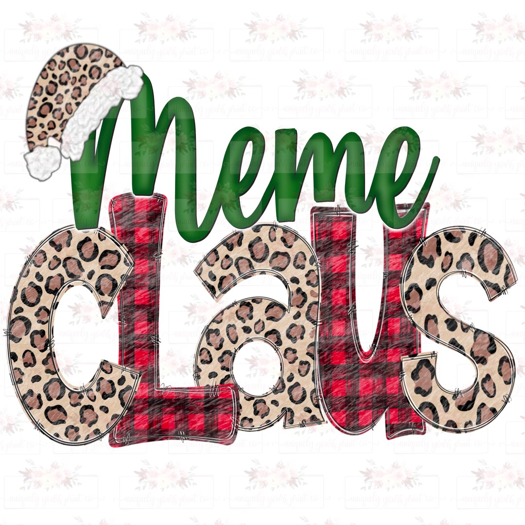 Meme Claus PNG | Christmas Sublimation | Printable Design | Instant ...