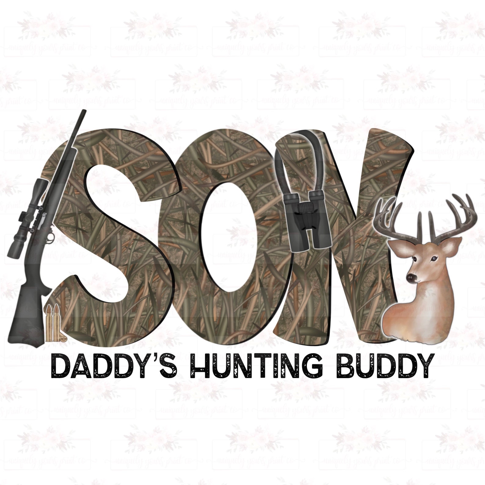 Deer Hunting Son Daddys Hunting Buddy PNG Hand Drawn - Etsy