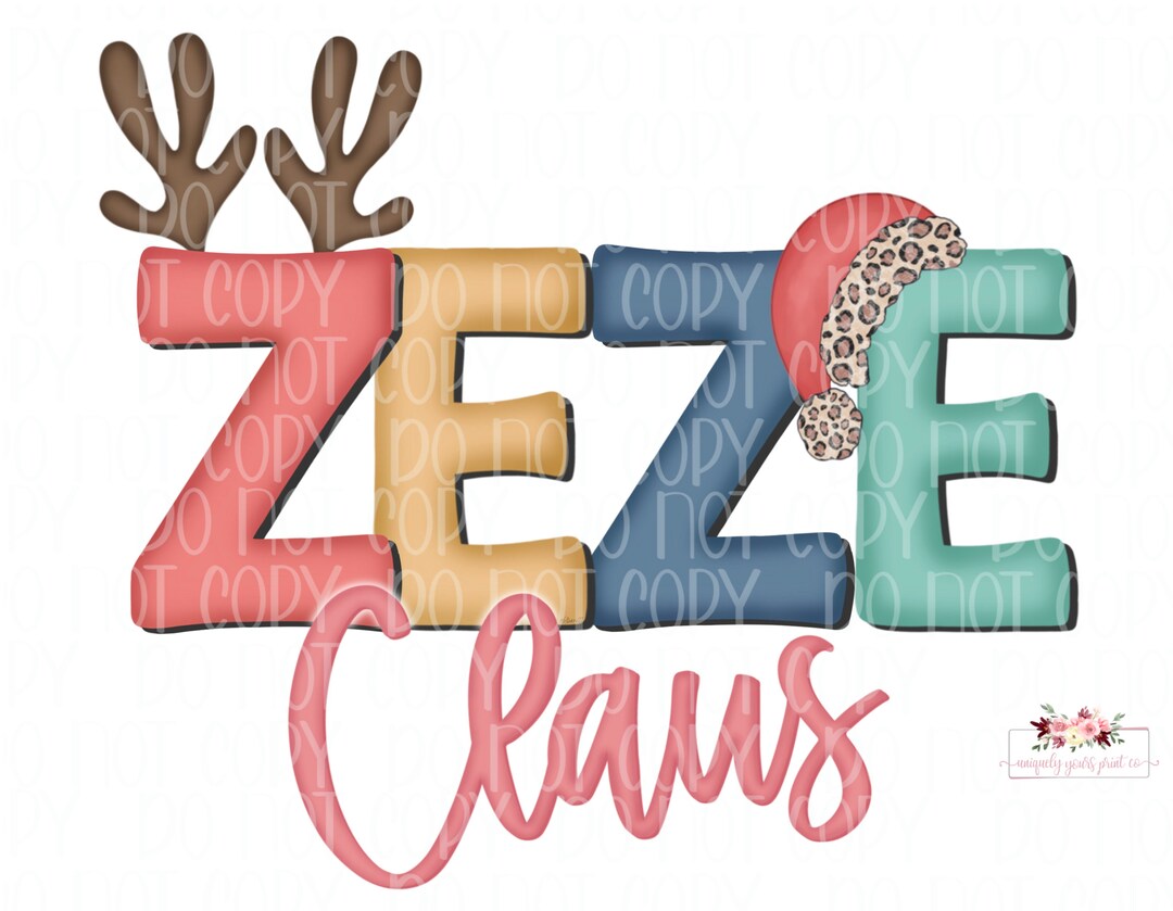 Zeze Claus Digital Design PNG Antlers Gift Snowman & Santa Hats ...