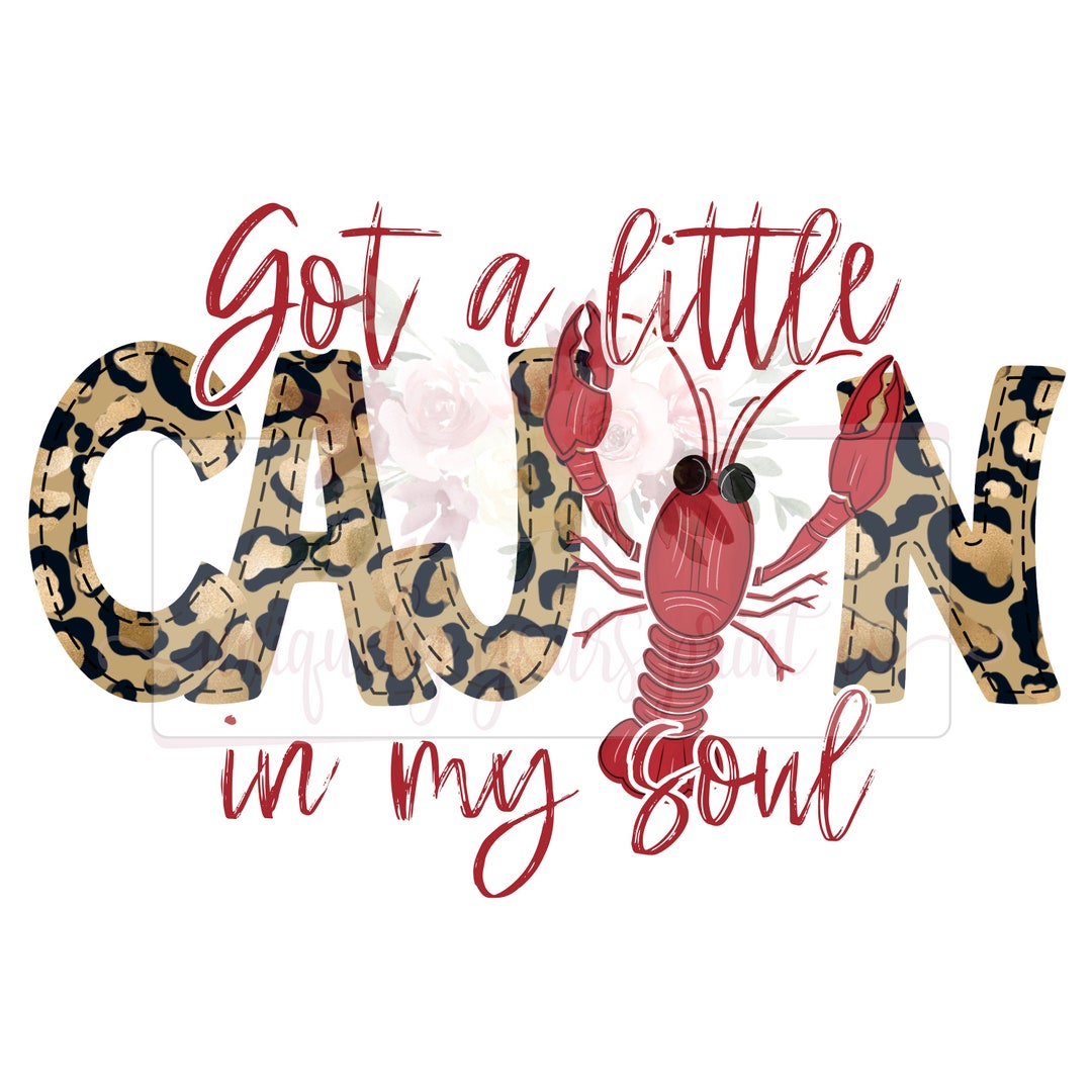 Cajun in My Soul Crawfish Sublimation Design | Leopard Print (digital ...