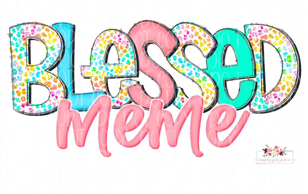 Blessed Meme Digital Design Download |bright Cheetah Tie Dye Colors ...