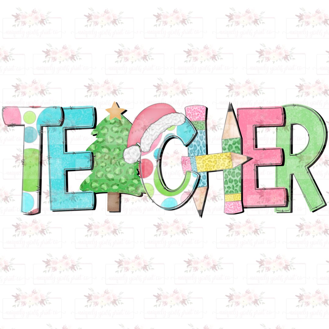 Teacher Christmas Doodle | Digital Download | PNG | Sublimation Design ...