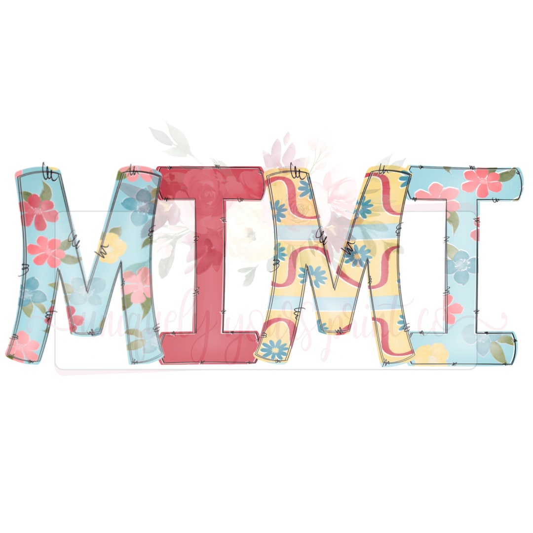 Mimi Floral Patterned Doodle | Hand Drawn | PNG | Sublimation | Inkjet ...