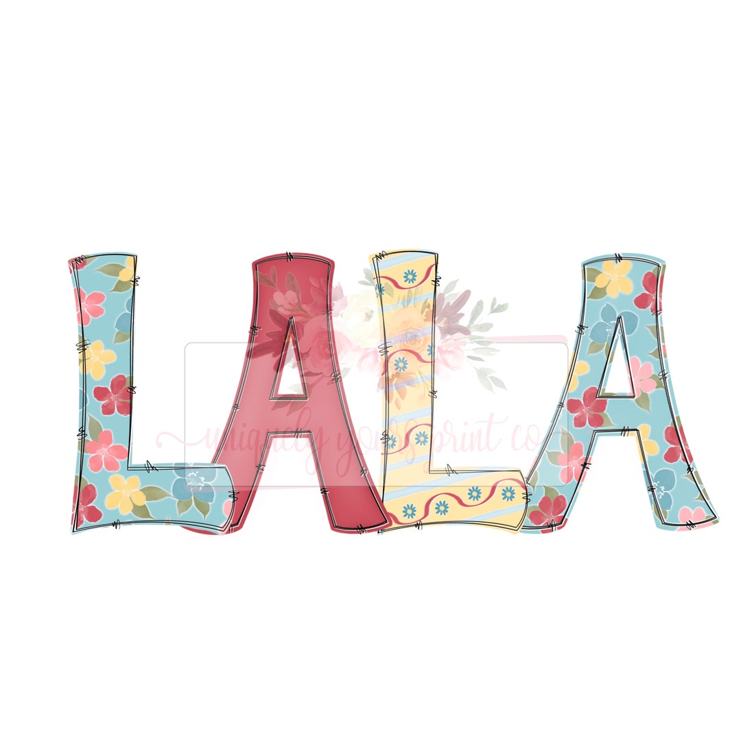Lala Floral Patterned Doodle Hand Drawn PNG Sublimation Inkjet ...