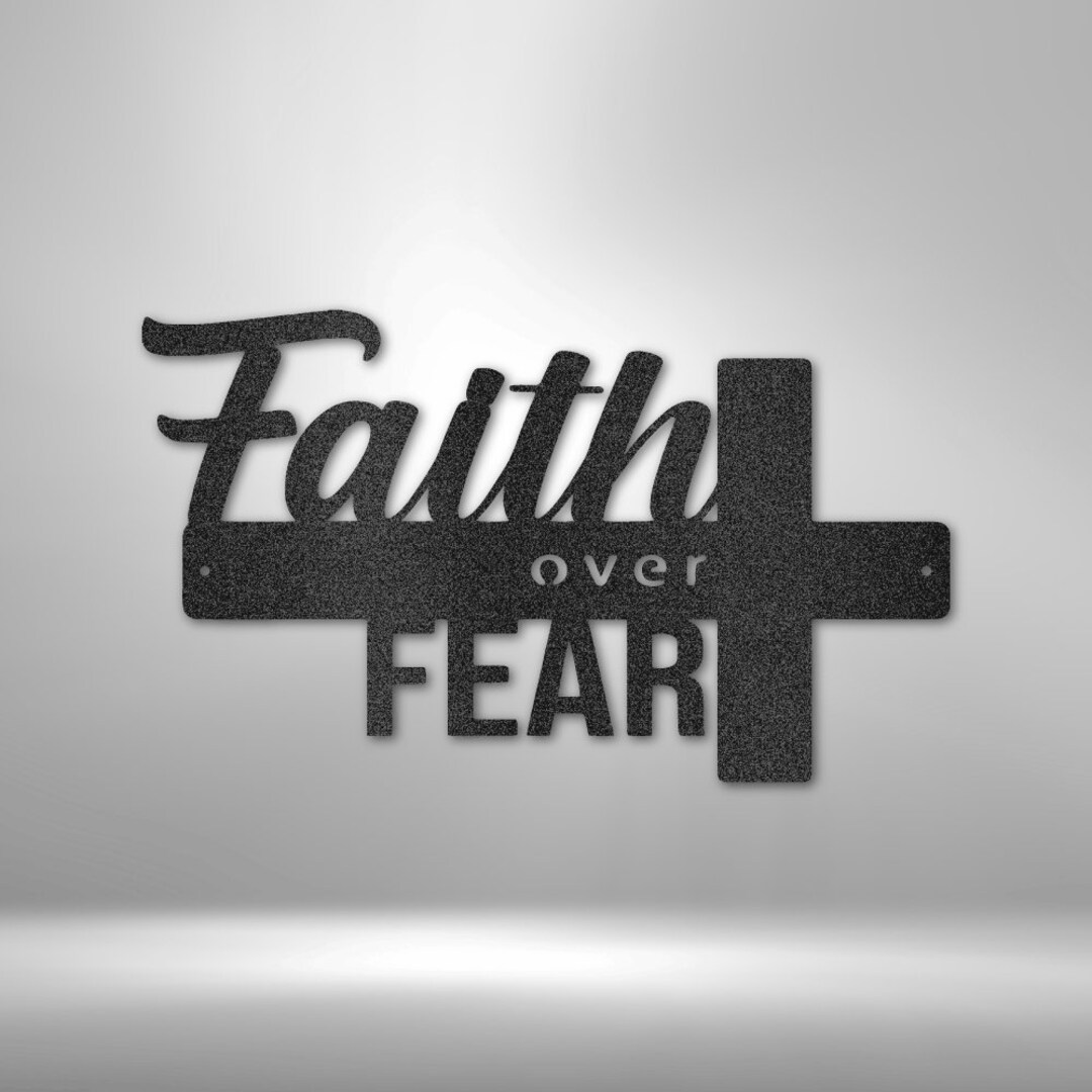 Faith Over Fear Metal Wall Art, Wedding Gifts, Anniversary Gifts, House ...