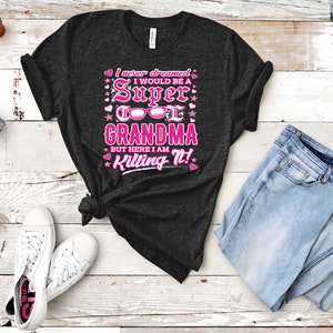 Funny Grandma Shirt Grandma Gift Shirt Super Cool Grandma Shirt Grandma ...