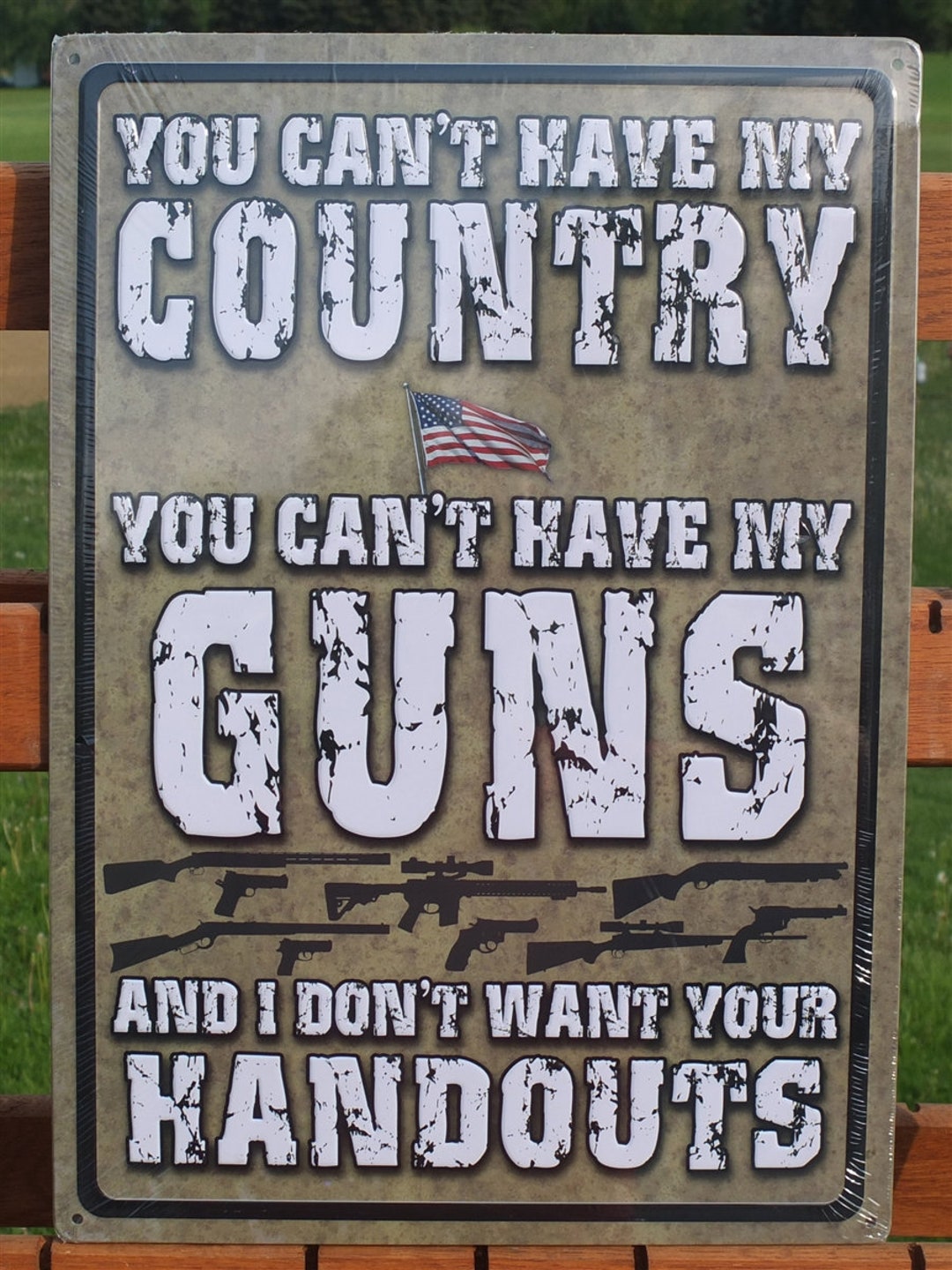 Patriotic Tin Sign/ 2nd Amendment Tin Sign/ You Can't Have My Country ...