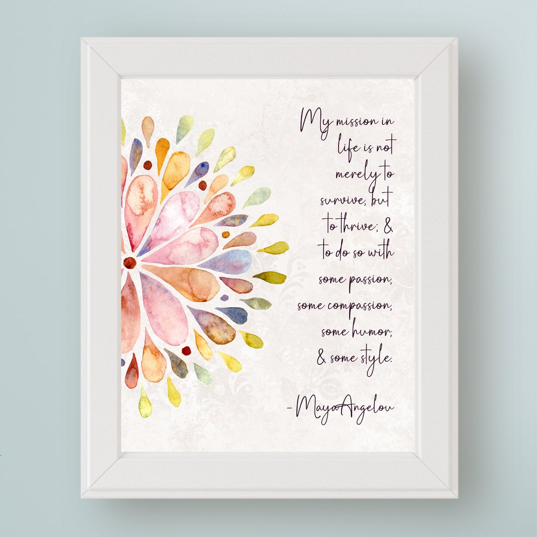 Maya Angelou Quote Printable Art | Graduation Gift for Her | My Mission ...