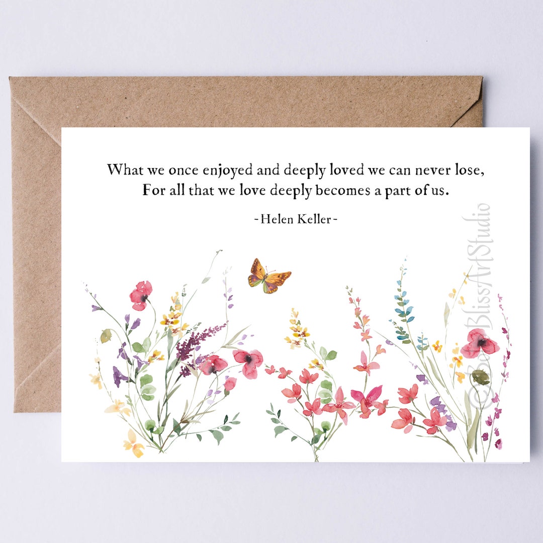 Helen Keller Quote What We Once Enjoyed and Deeply Loved PRINTABLE ...