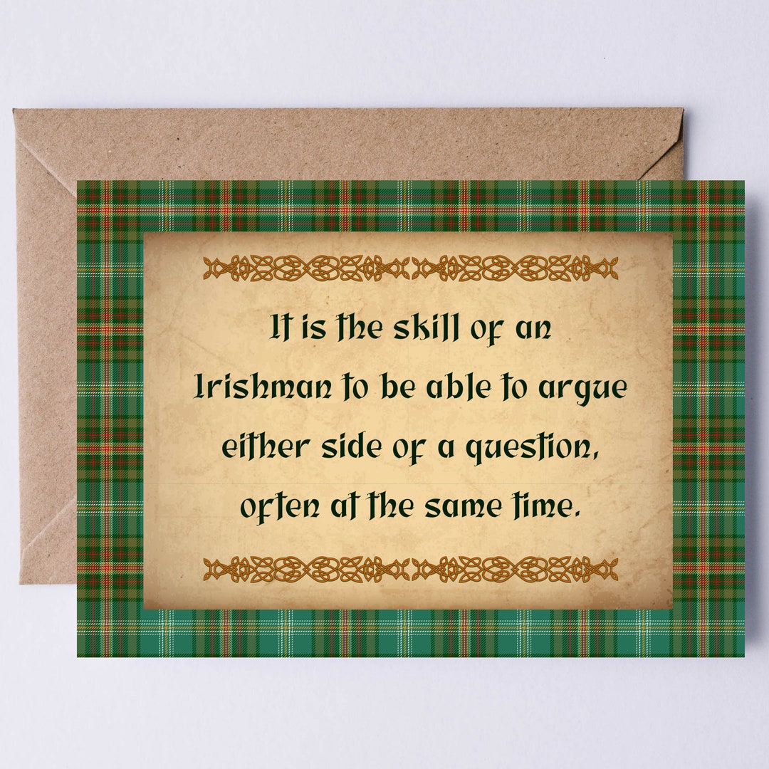 Irish Diplomacy Printable Card It is the Skill of the Irishman to Argue ...