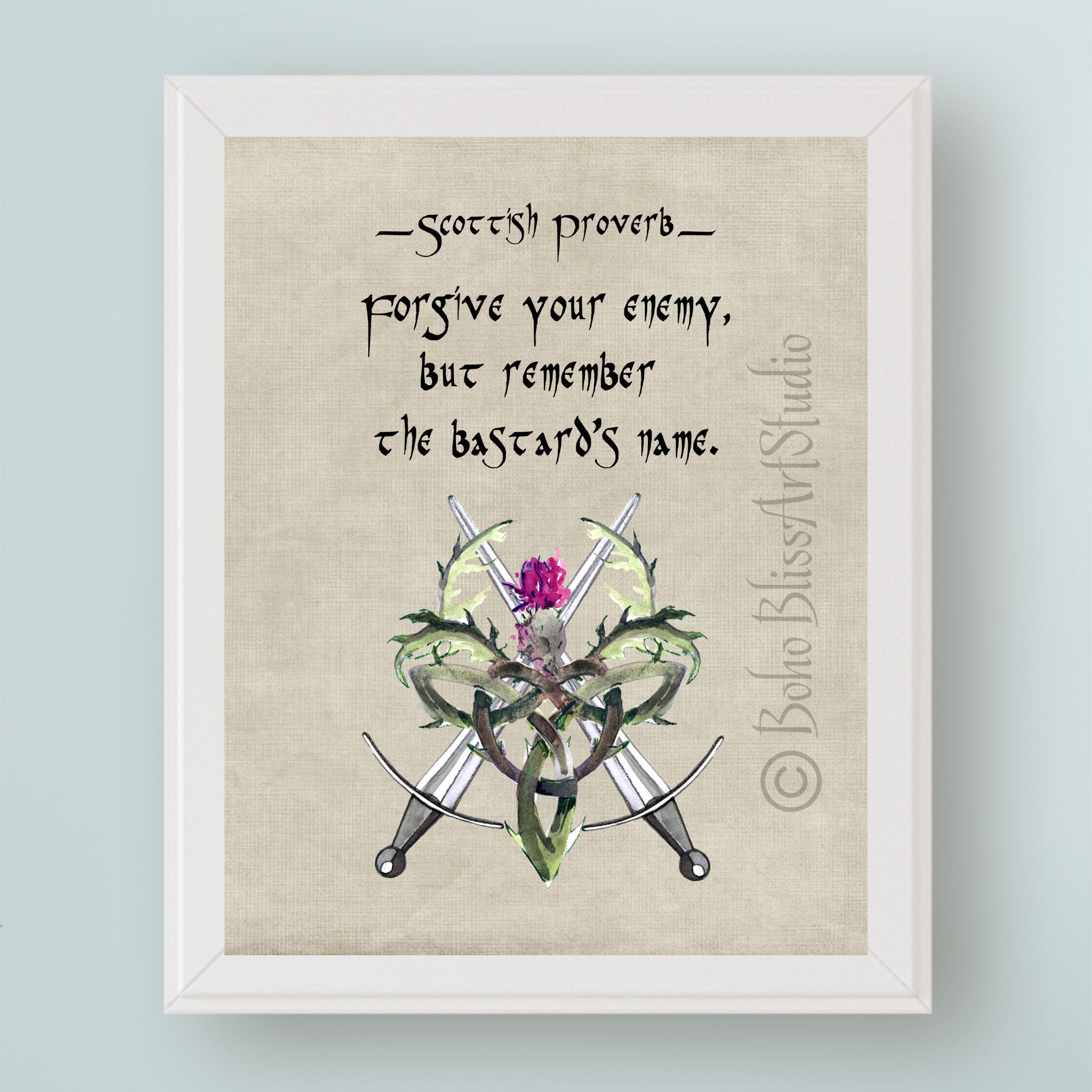 Scottish Proverb Printable Art Forgive Your Enemy but Remember the ...