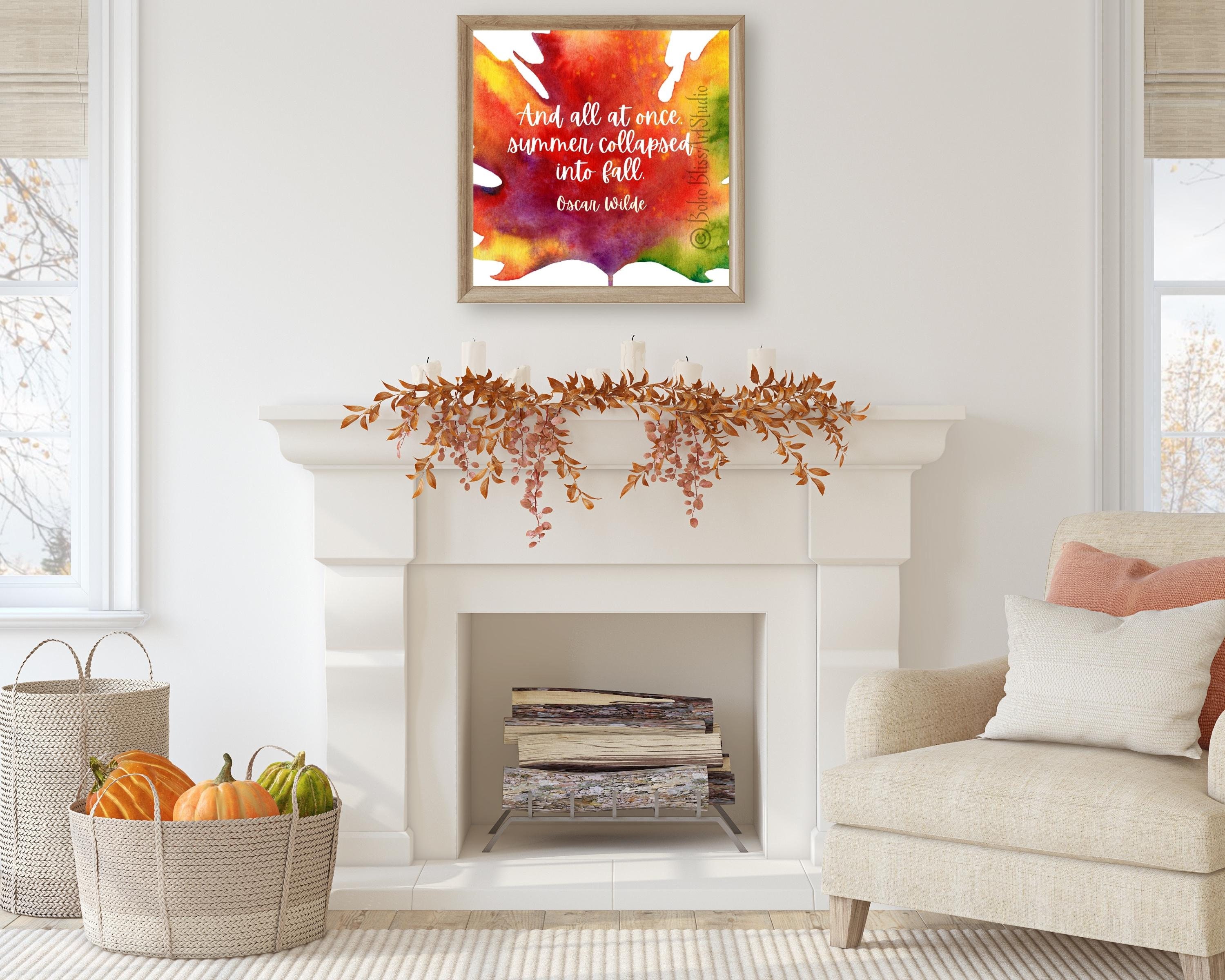 Autumn Decor - Oscar Wilde Quote: and All at Once, Summer Collapsed ...