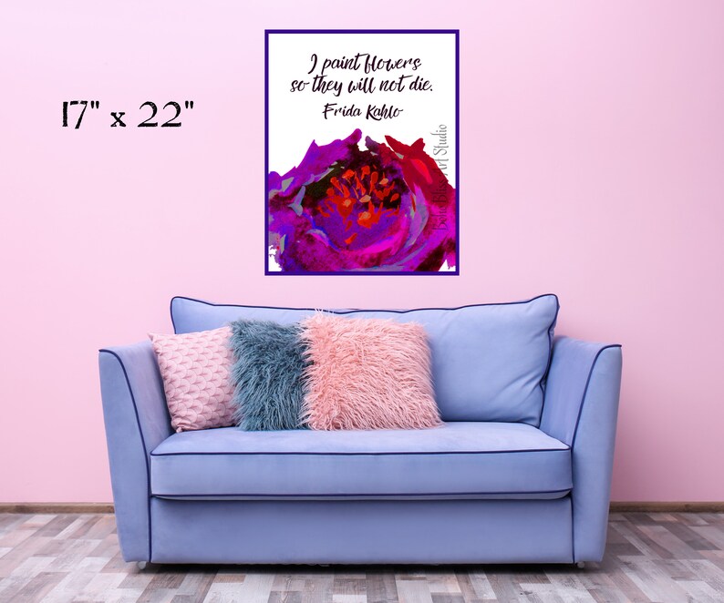 Frida Kahlo Wall Art Printable: I Paint Flowers so They Will Not Die ...
