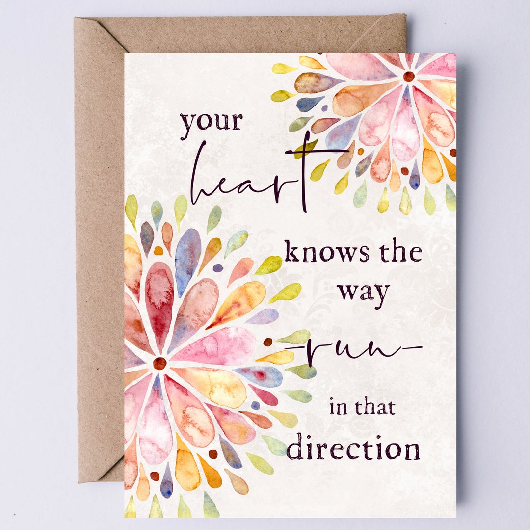 Rumi Quote Printable Card Your Heart Knows the Way Run in That ...