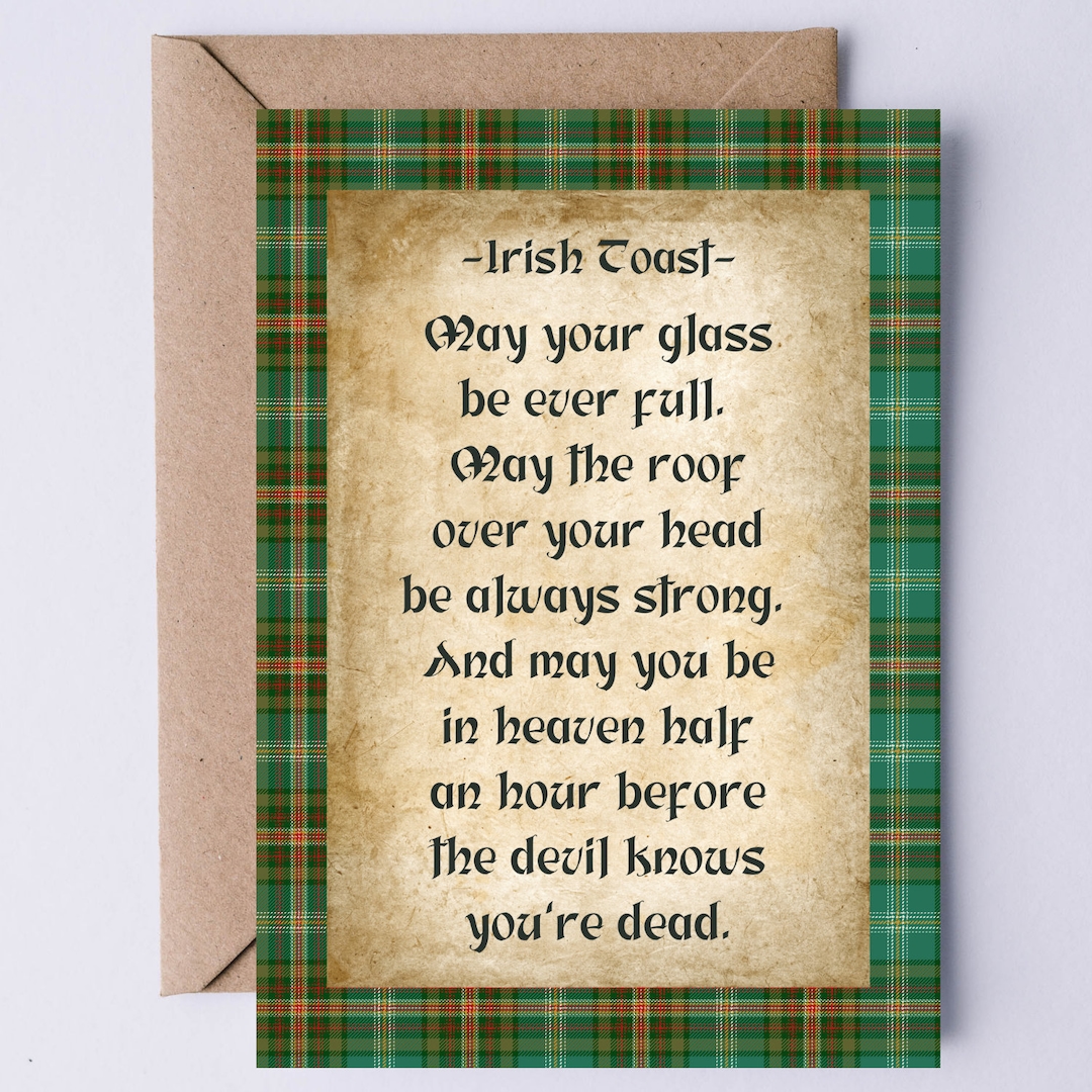 Irish Toast Printable Card May Your Glass Be Ever Full... May You Be in Heaven Half an Hour ...