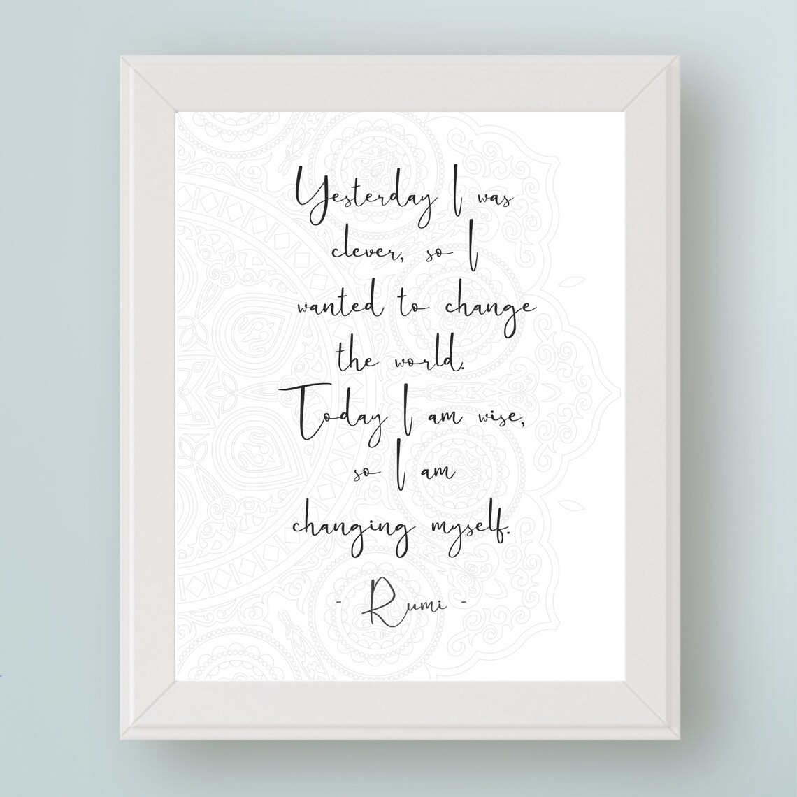 Rumi Quote Printable Wall Art Yesterday I Was Clever so I - Etsy
