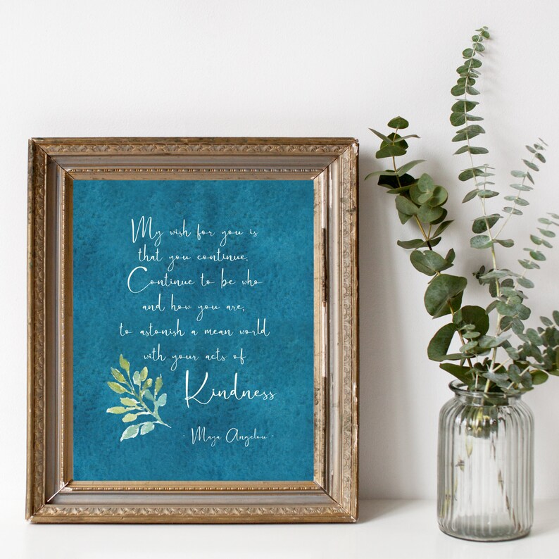 Maya Angelou Quote My Wish for You is That You Continue... DIGITAL Art ...