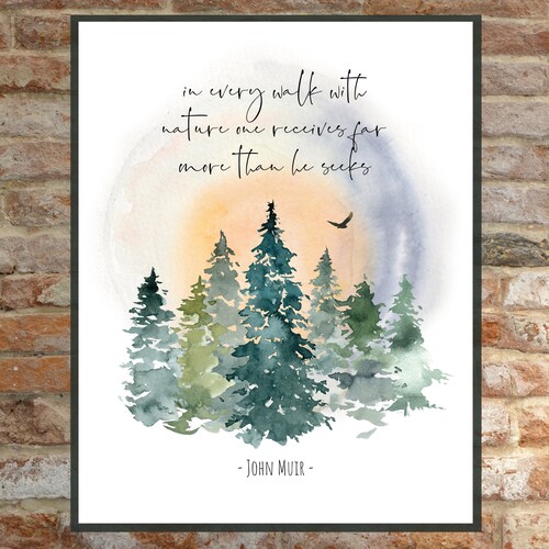 John Muir Quote: in Every Walk With Nature One Receives Far | Etsy