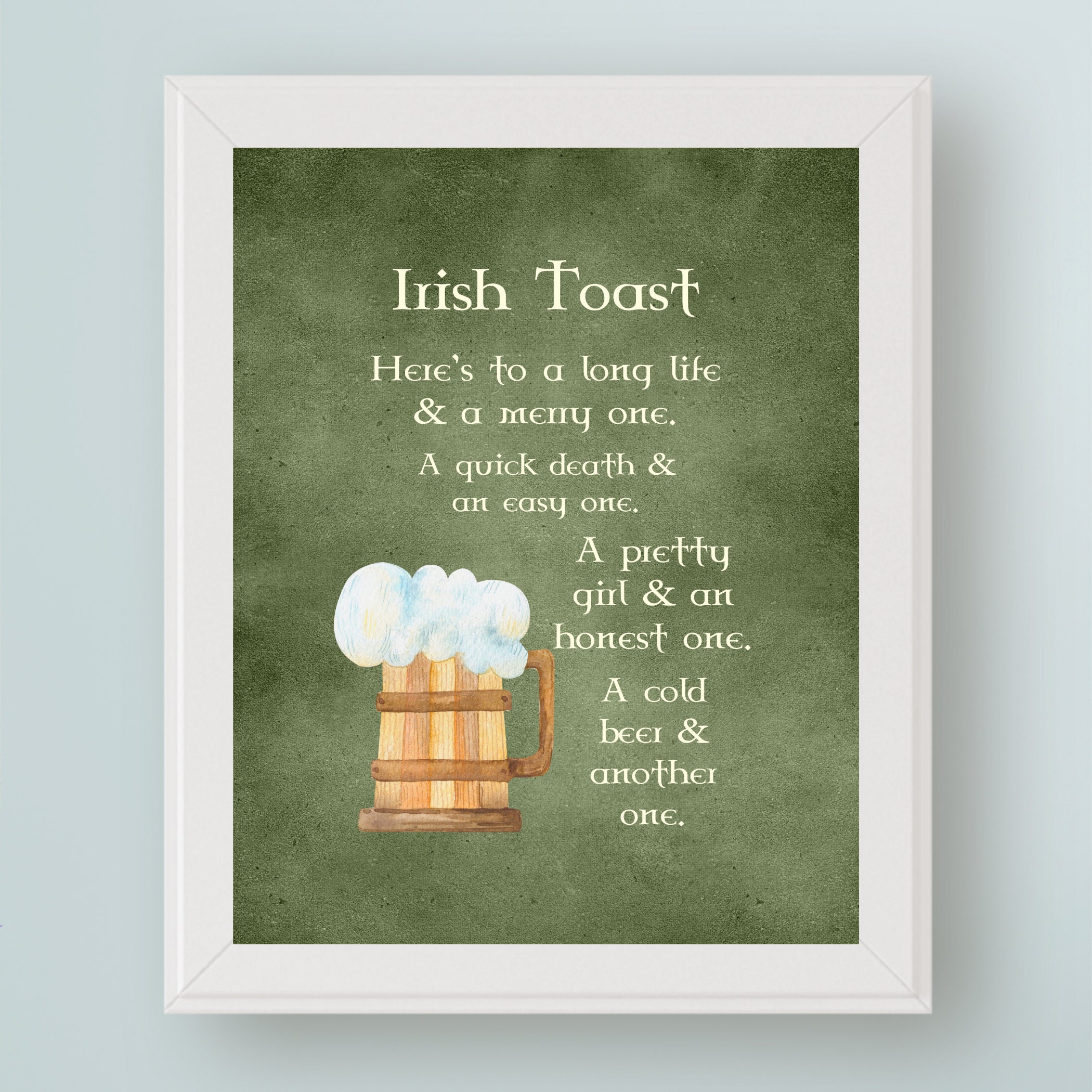 Irish Toast Digital Art Print: Here's to a Long Life and a Merry One ...
