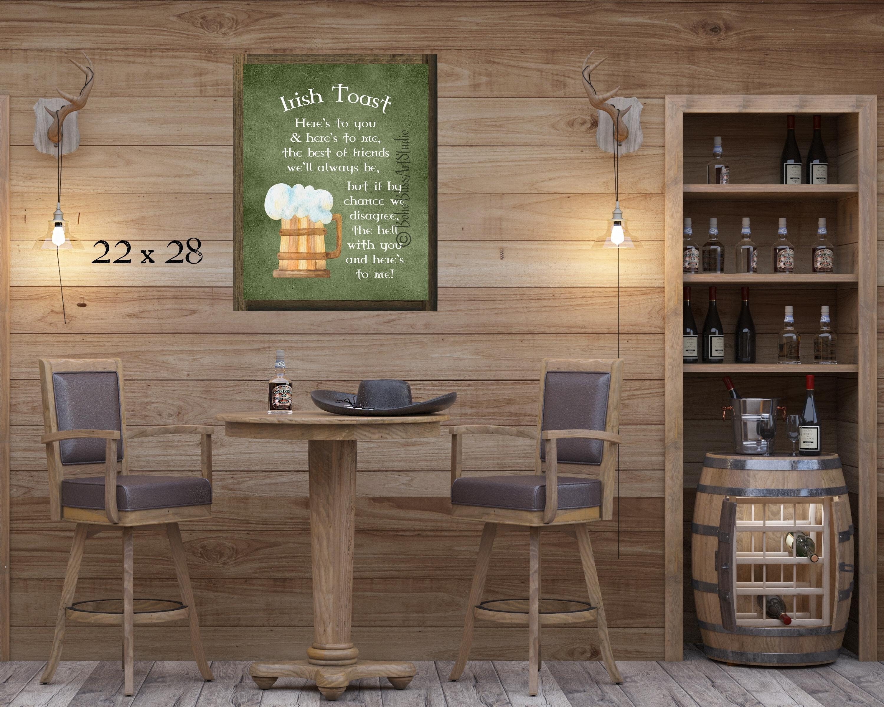Irish Toast Digital Art: Here's to You & Here's to Me. the Best of ...