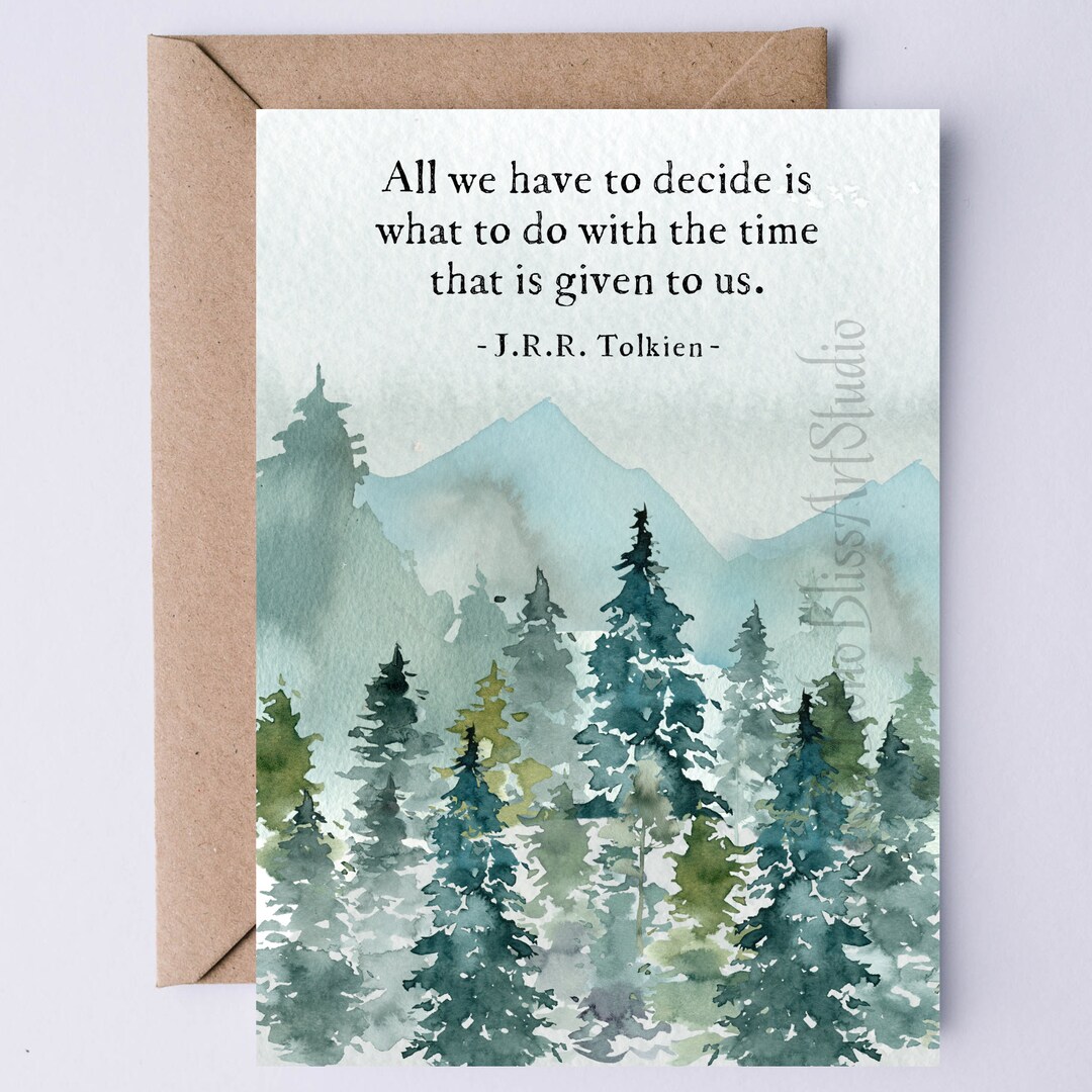 JRR Tolkien Quote All We Have to Do is Decide... DIGITAL Card ...
