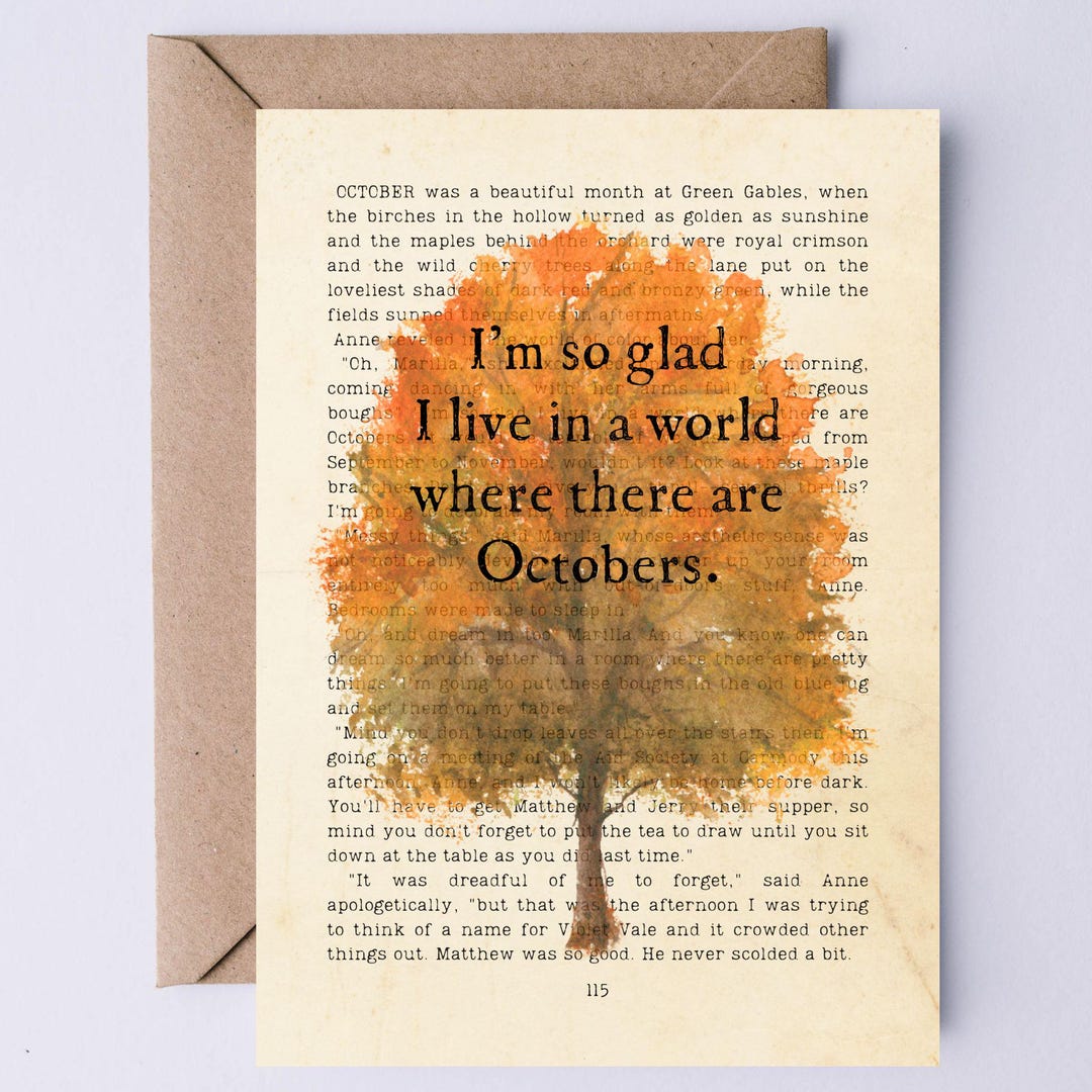 Anne of Green Gables Quote I'm so Glad I Live in a World Where There ...