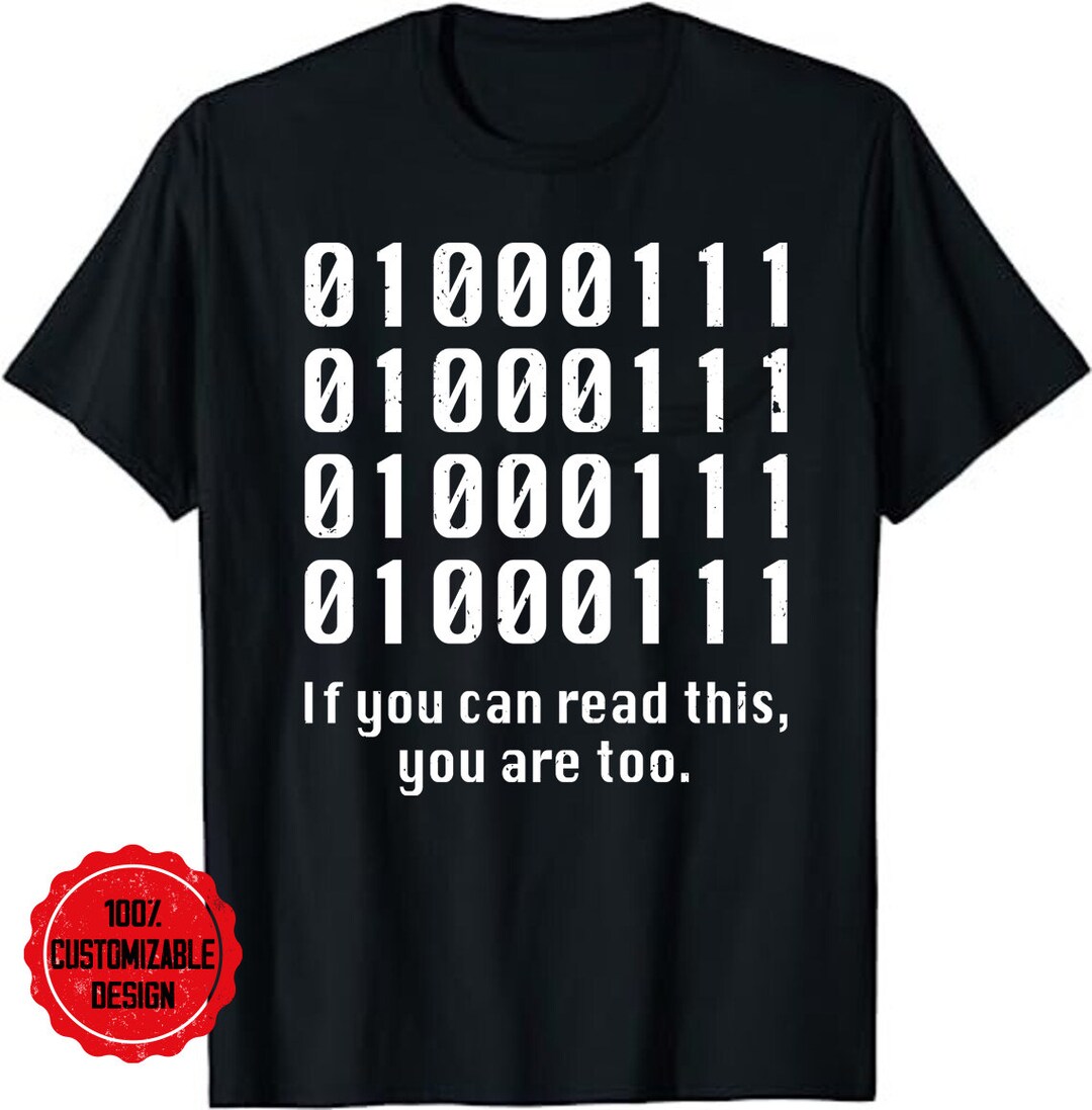 Binary Code If You Can Read This Programmer Coder T-shirt, Geek Shirt ...