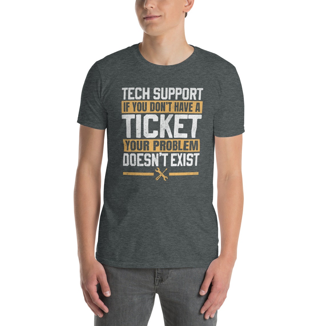 Tech Support Ticket Shirt, Help Desk T-shirt, Tech Support Definition T ...