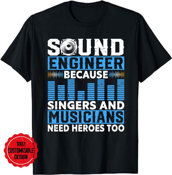 Sound Engineer Shirts Best Design Sound Engineer Audio Engineering