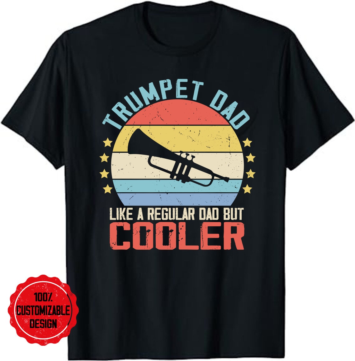 Trumpet Dad Like a Regular Dad Trumpet T-shirt, Trumpet Player T-shirt ...