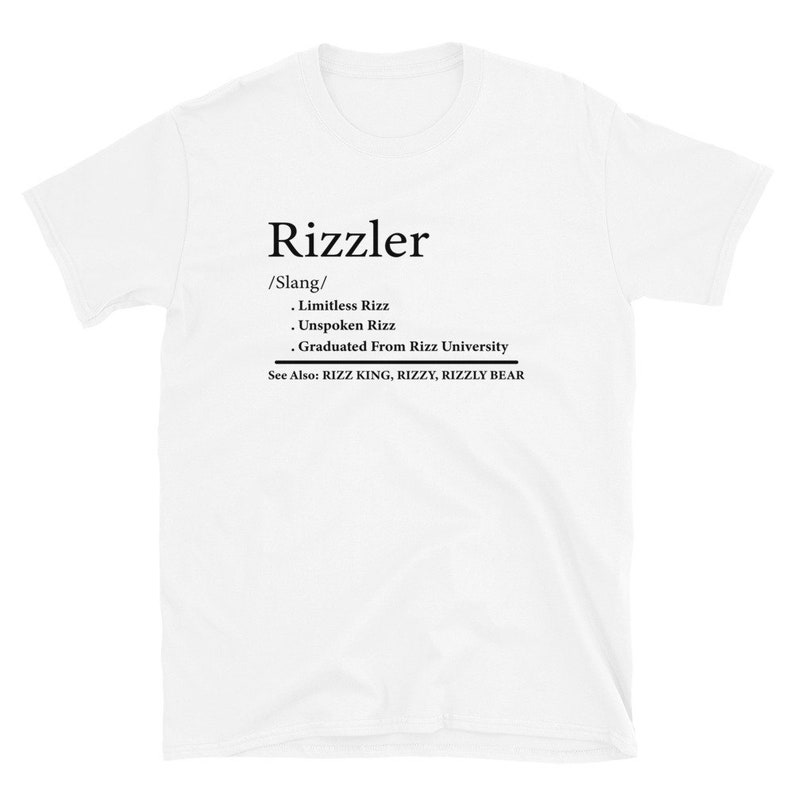 W Rizz the Rizzler Definition Funny Meme Quote T-shirt - W Rizz the ...
