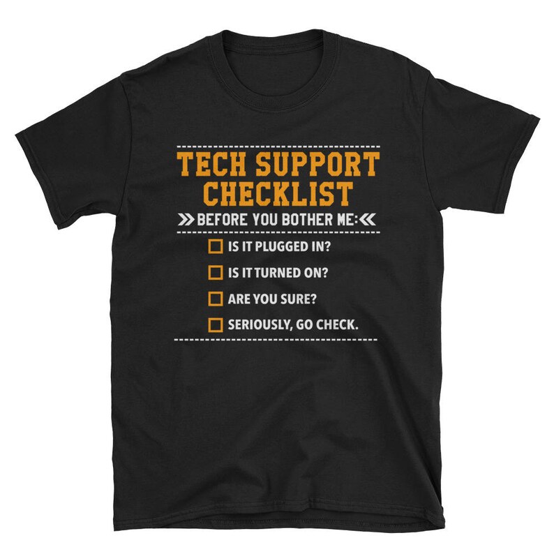 Funny Tech Support Checklist T-shirt: Sysadmin Gift - Etsy